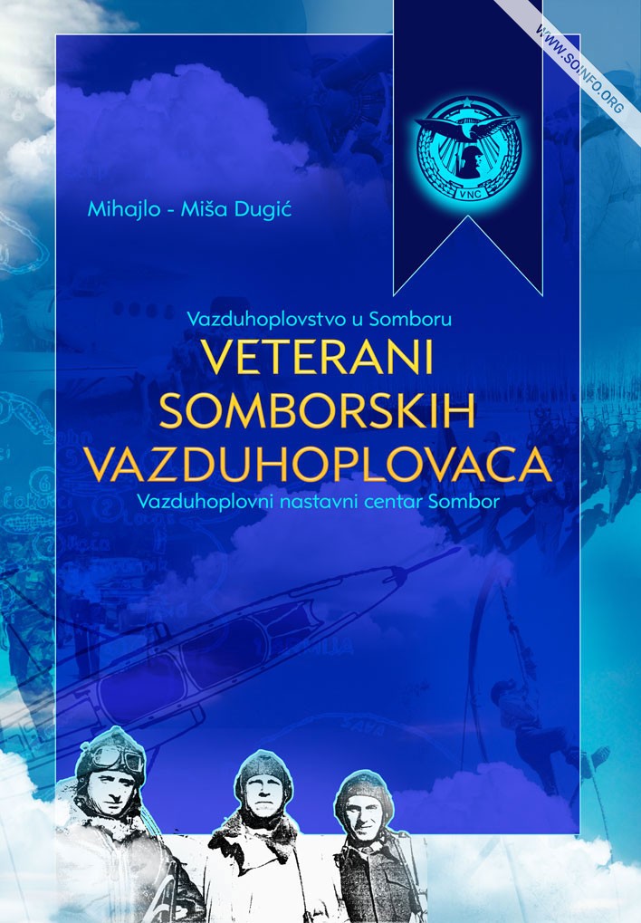 Drugo izdanje monografije o aerodromu - Vesti iz Sombora - SOinfo.org ... Drugo izdanje monografije o aerodromu - Vesti iz Sombora - SOinfo.org ...